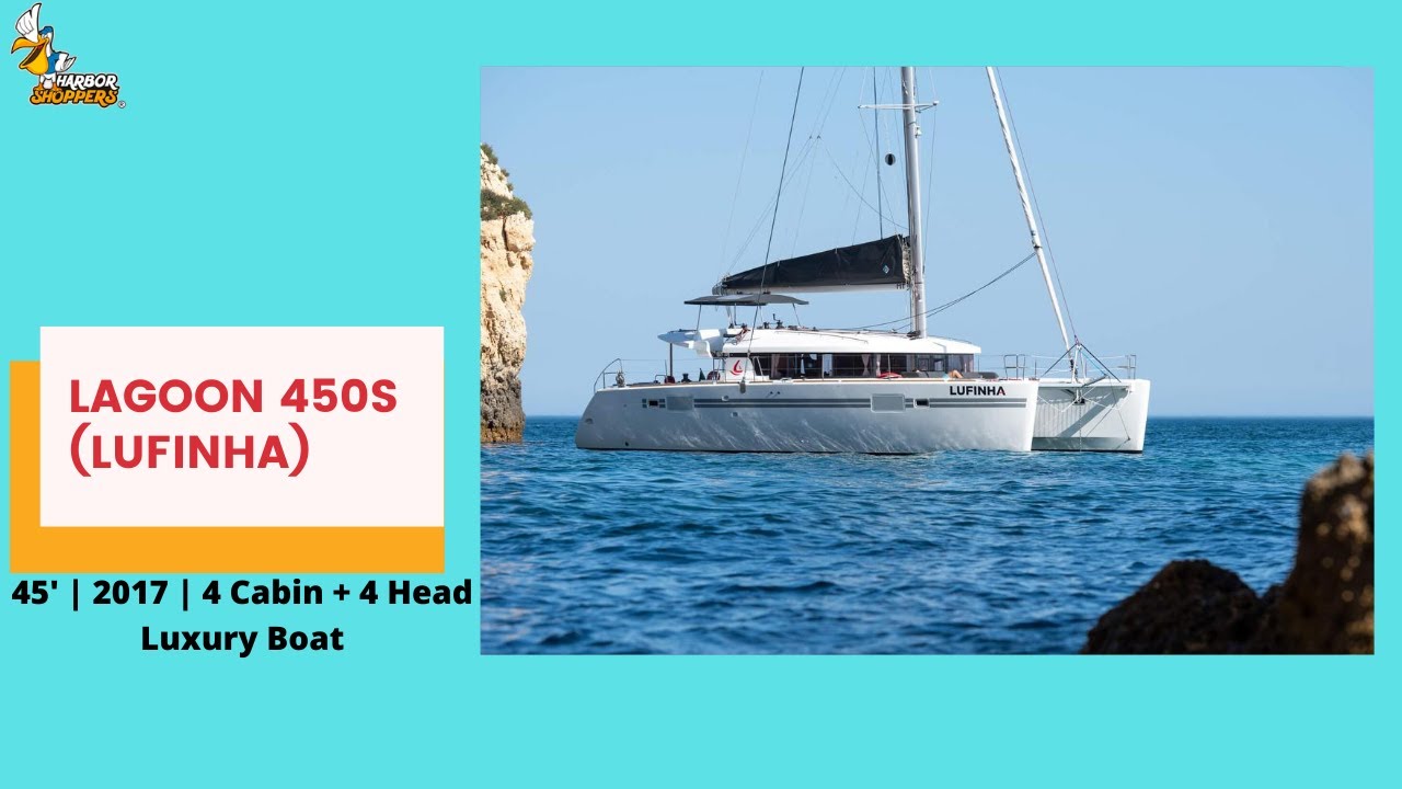 2017 45 Foot Lagoon 450s (LUFINHA) for Sale - YouTube