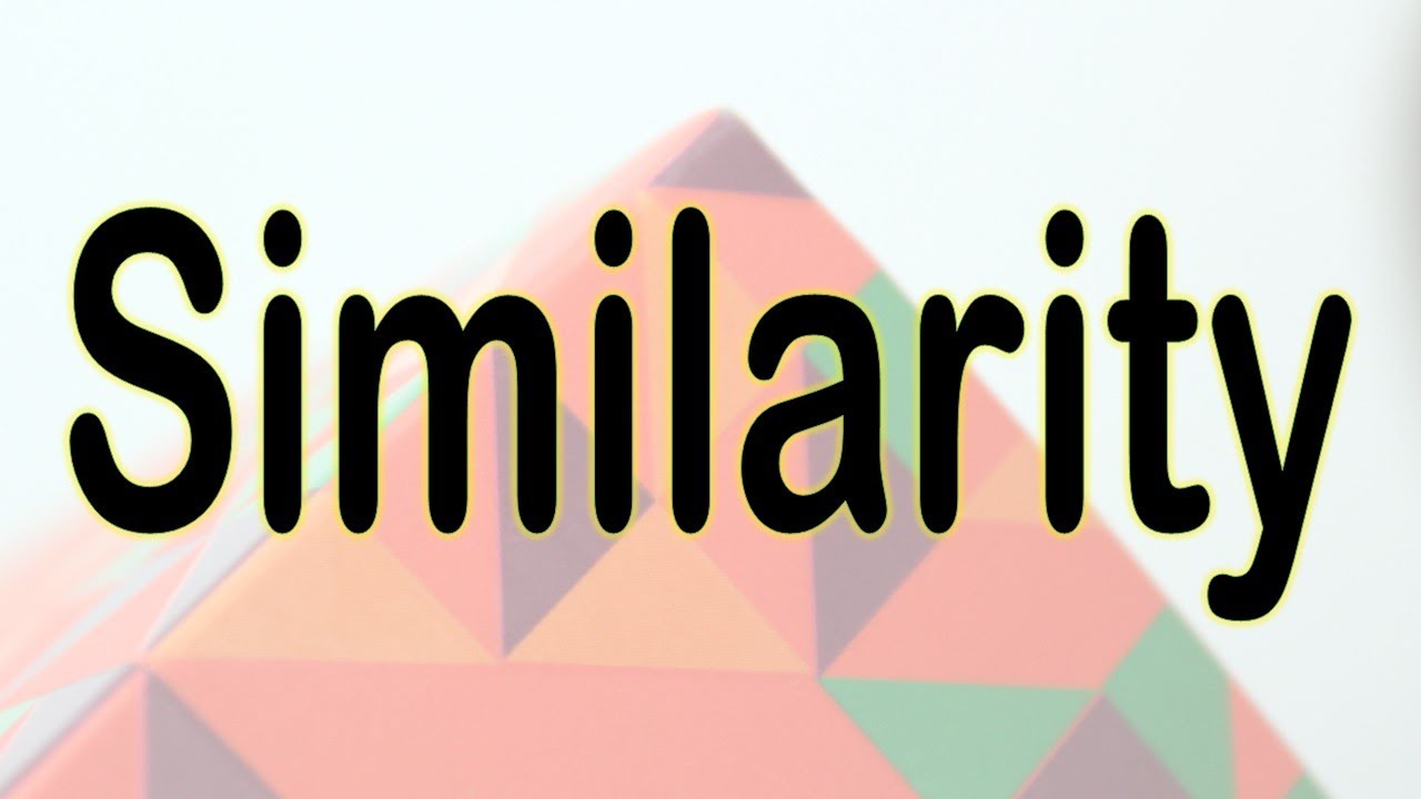 INTRODUCTION TO SIMILARITY - YouTube