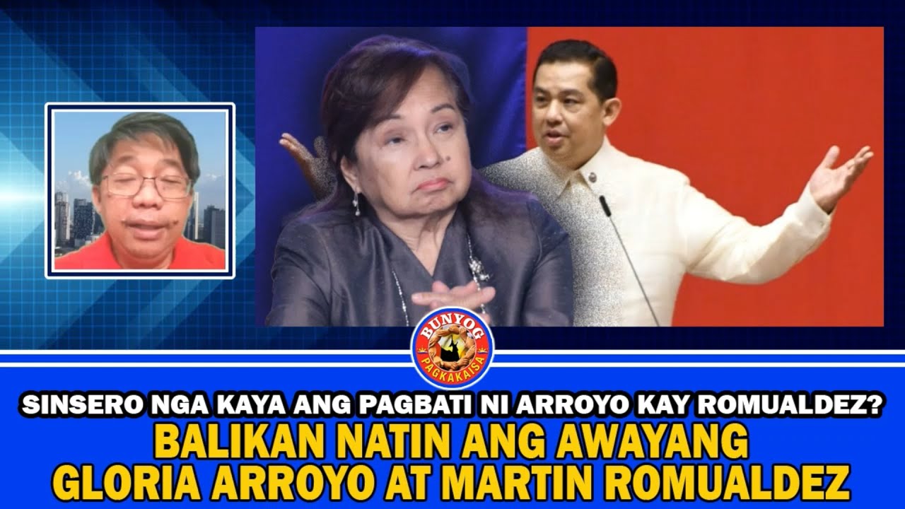 BALIKAN NATIN ANG AWAYANG GLORIA ARROYO AT MARTIN ROMUALDEZ - YouTube