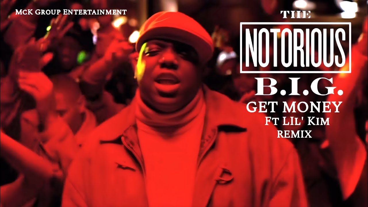 NOTORIOUS B.I.G. - GET MONEY FT Lil' Kim (2025 McK Remix) - YouTube