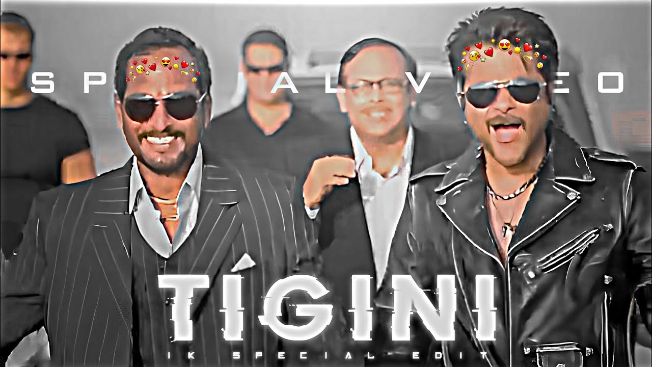 TIGINI - MEMES EDIT | 1k Special Edit | Tigini Song Edit | Special ...