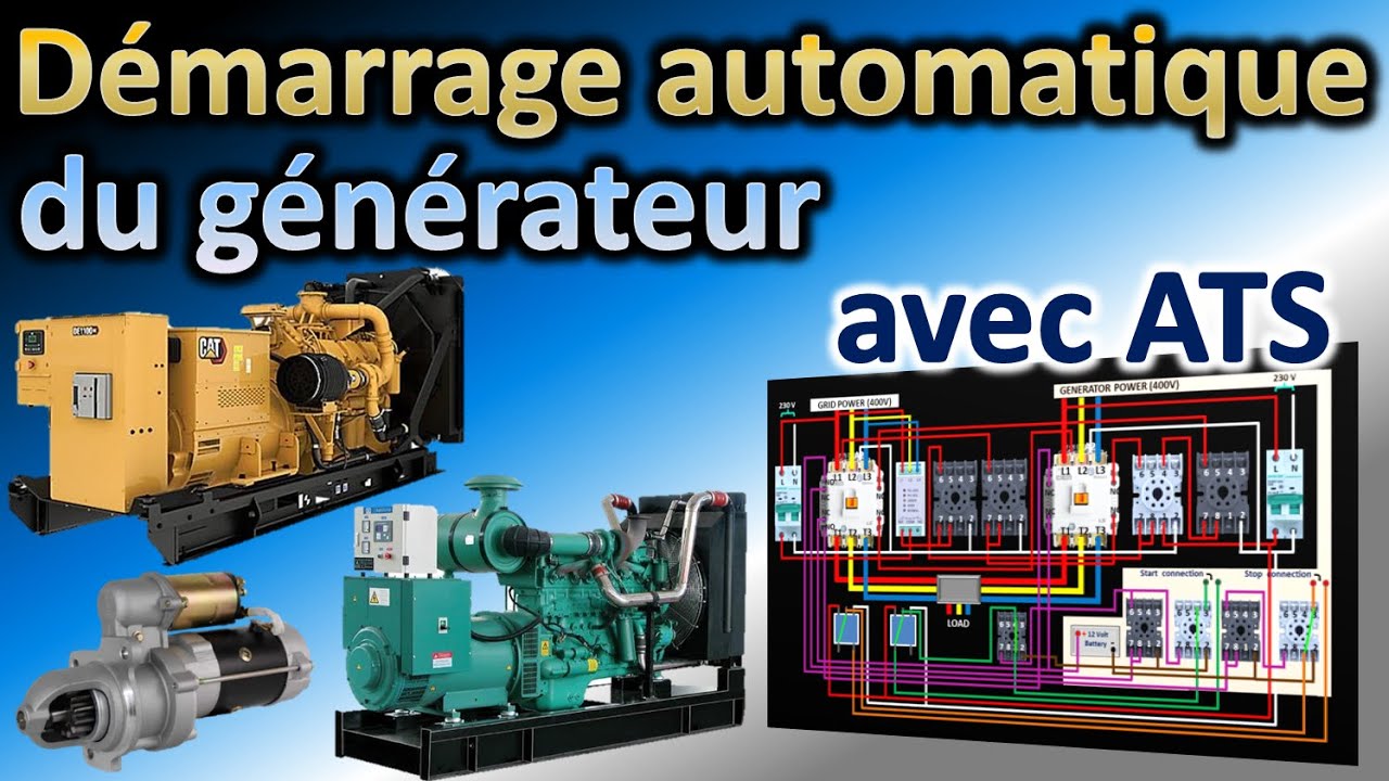 Démarrage automatique du générateur avec ATS / interrupteur de ...