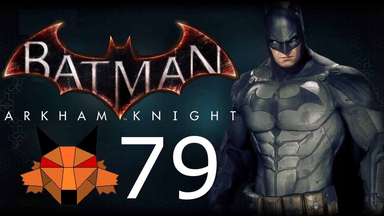 Let's Play Batman: Arkham Knight [PC/1080P/60FPS] Part 79 - Tunnel ...
