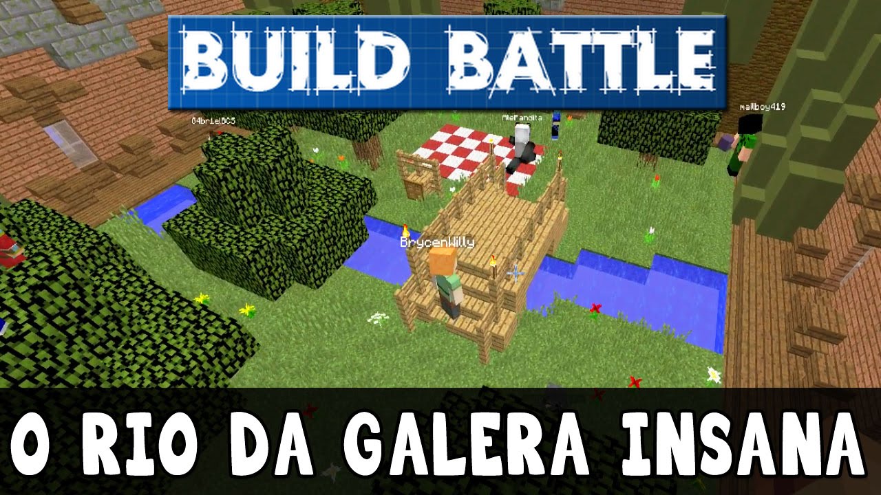 MINECRAFT BUILD BATTLE : O GRANDE RIO DA GALERA ! - YouTube
