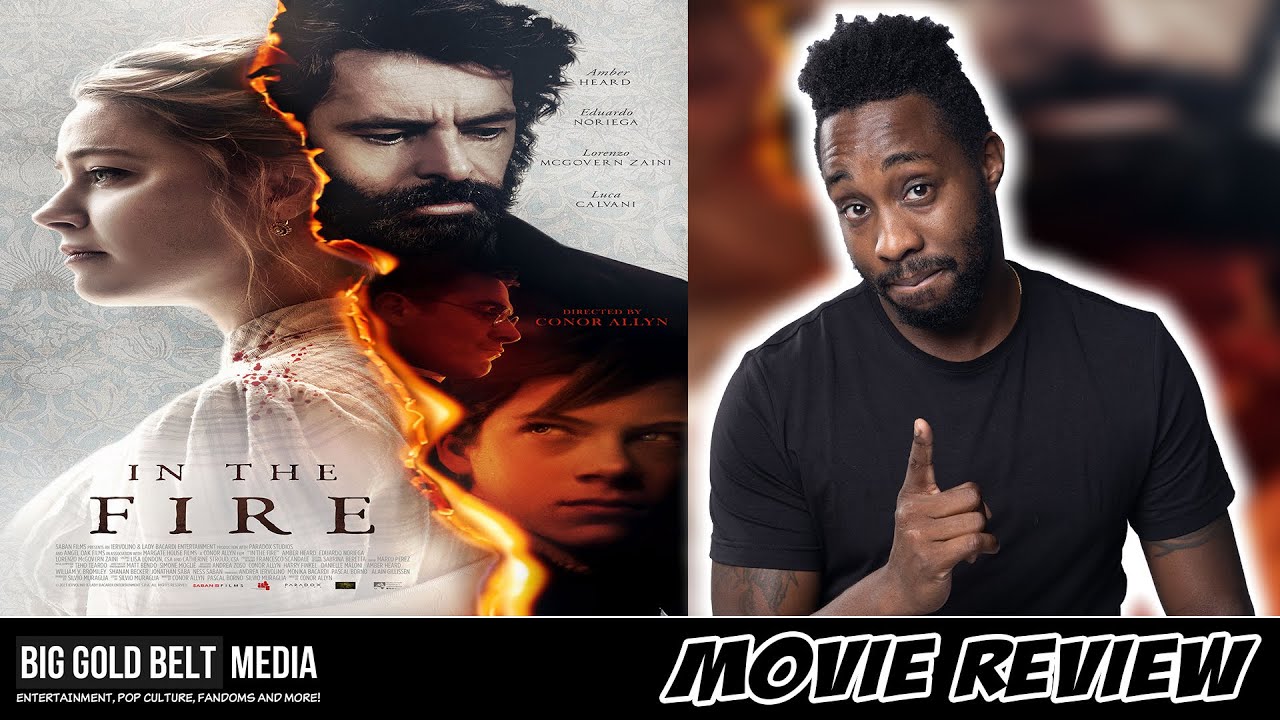 In the Fire - Review (2023) | Amber Heard, Eduardo Noriega & Lorenzo ...