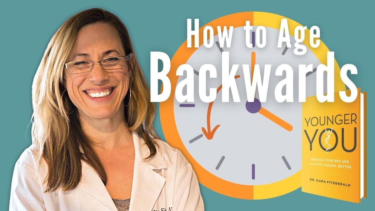 Aging Backwards: How to Alter Your DNA for a Younger You With Dr. Kara ...
