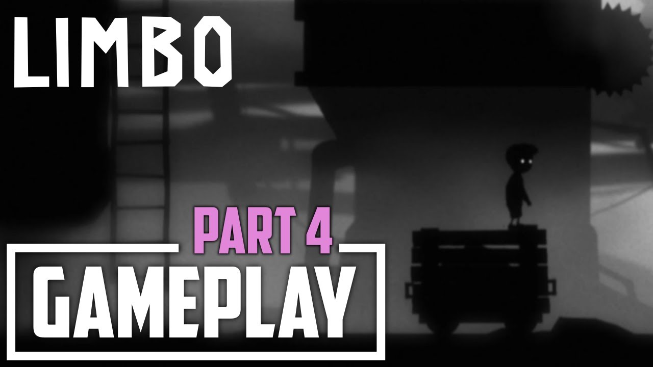 Limbo | Gameplay | No Commentary - Part 4 - YouTube