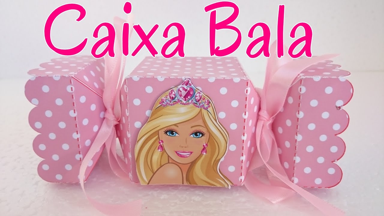 CAIXA BALA TEMA BARBIE - YouTube