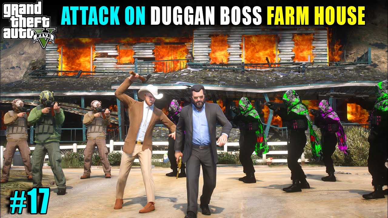 BIGGEST ATTACK ON DUGGAN BOSS FARM HOUSE | GTA V GAMEPLAY #17 - YouTube