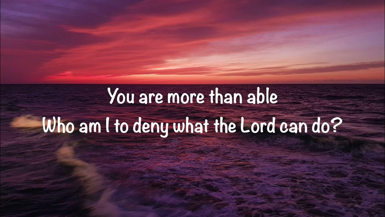 Elevation Worship (feat. Chandler Moore & Tiffany Hudson) - More Than Able (with lyrics)(2023 ...
