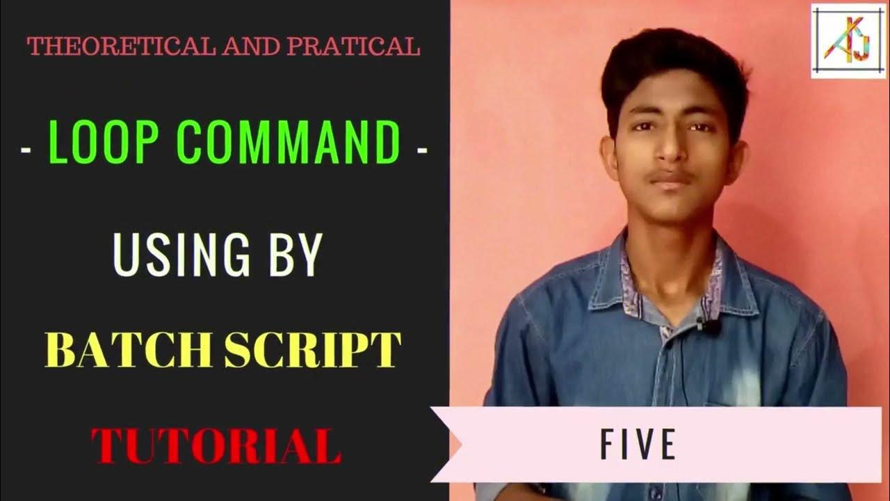Loop Command using by Batch Script Tutorial - YouTube