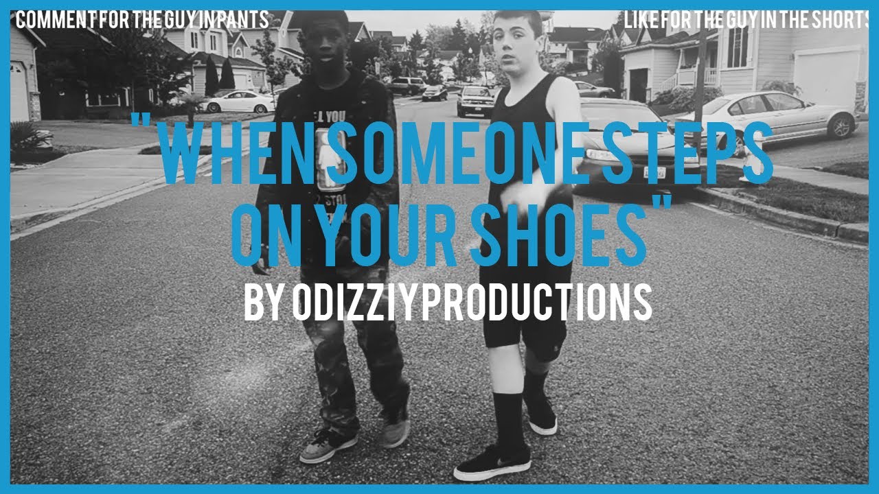 "When Someone Steps On Your Shoes" - YouTube