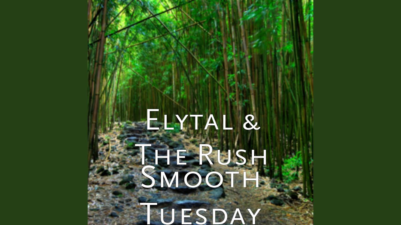 Smooth Tuesday - YouTube