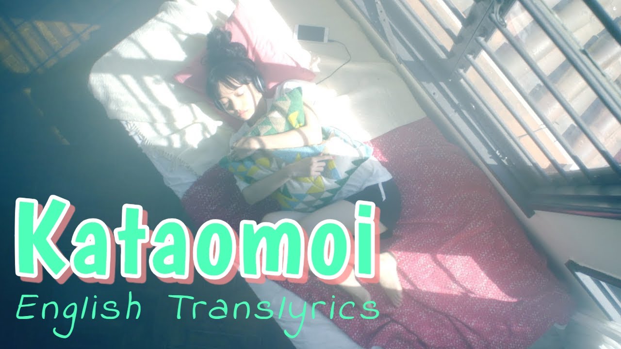 Kataomoi - Aimer | English Translyrics - YouTube