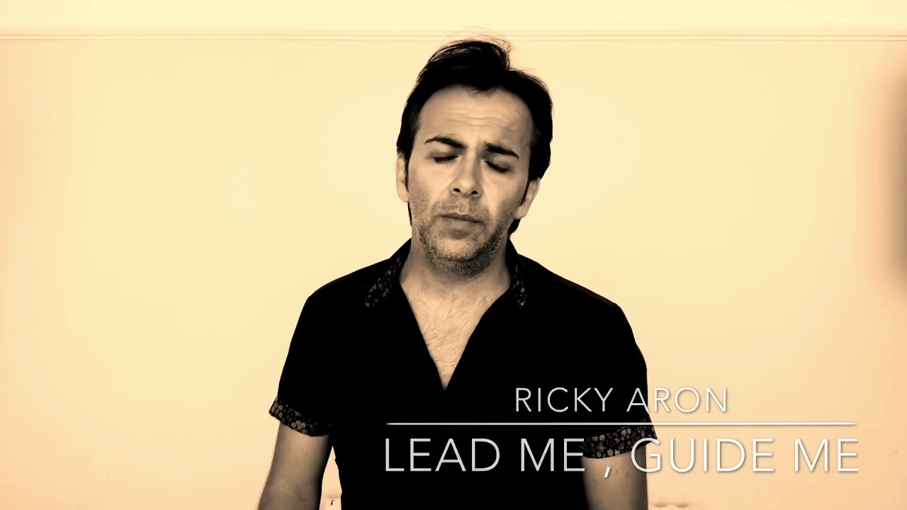 Ricky Aron - “Lead me, Guide me” originally performed by Elvis Presley ...