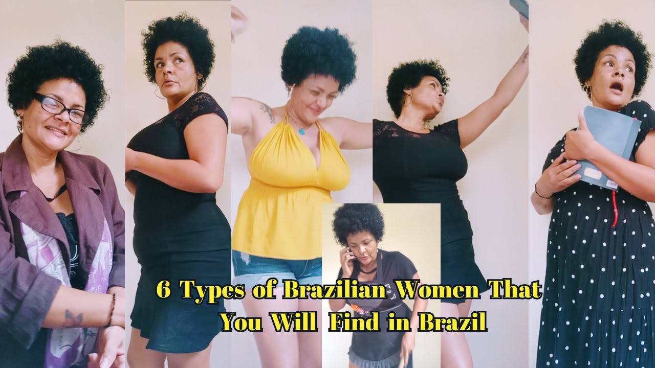 6 Types of Brazilian Women That You Will Find in Brazil - (But have ...
