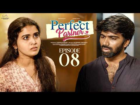 Perfect Partner || Episode - 8 || Sushma Gopal || Rishi Narayan | Telugu Web Series 2026 | Infinitum