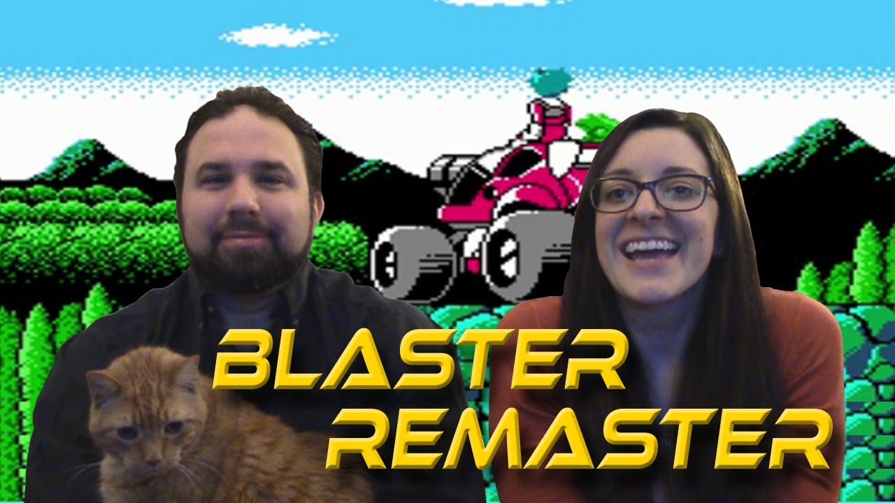 Blaster Remaster - NES (Blaster Master Series) - Mike and Katie - YouTube