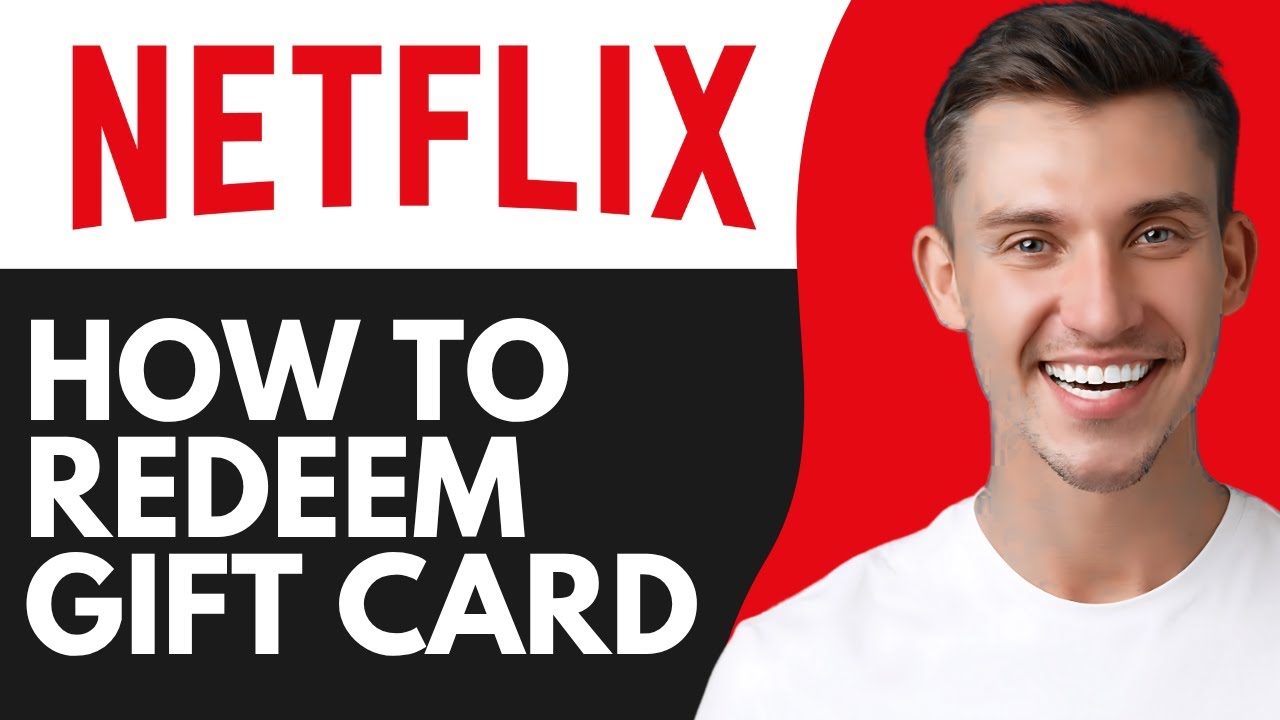 HOW TO REDEEM NETFLIX GIFT CARD (2026) - YouTube