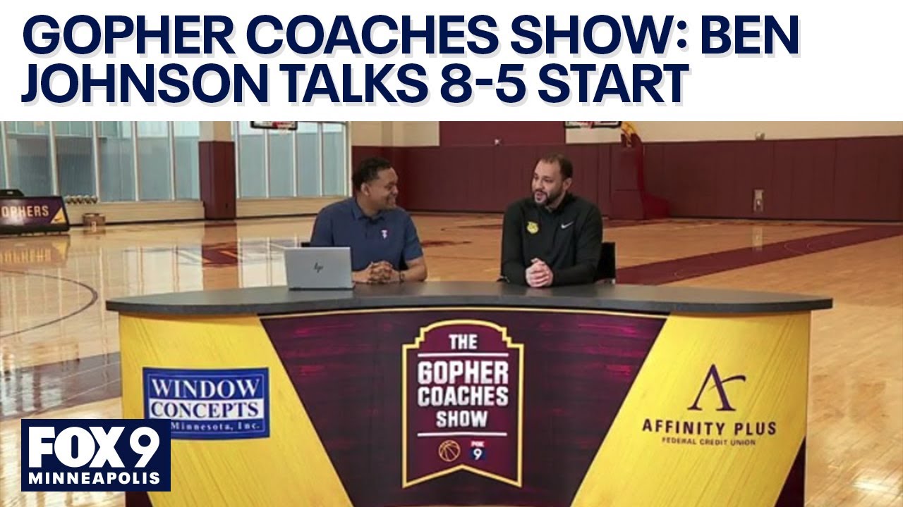 Gopher Coaches Show: Ben Johnson talks 8-5 start, Big Ten play ramping ...