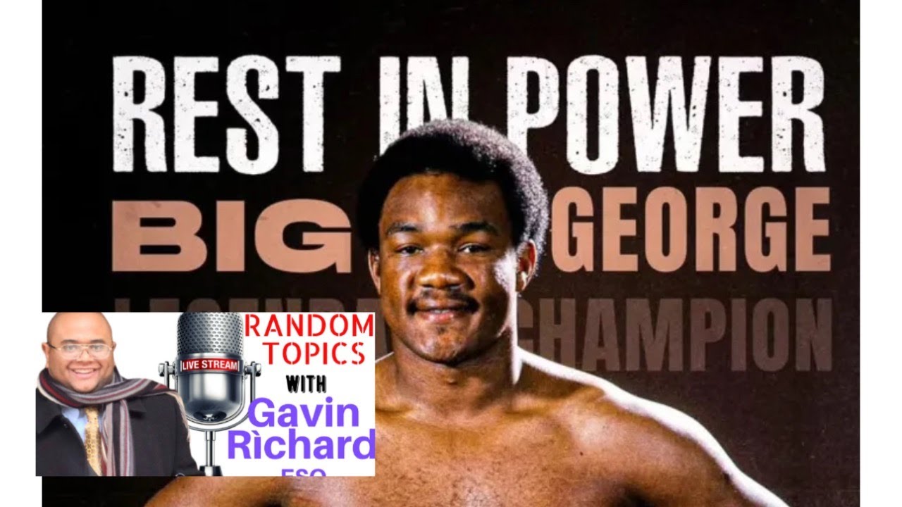 RIP George Foreman - YouTube
