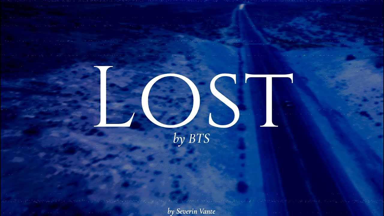 BTS - 'Lost' English Lyric Video - YouTube