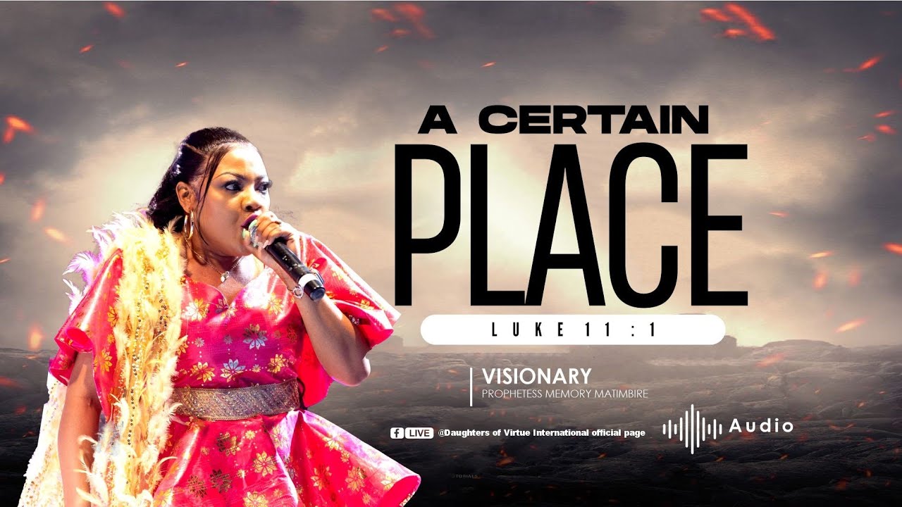 A certain place - PROPHETESS MEMORY MATIMBIRE (AUDIO ARCHIVES) - YouTube