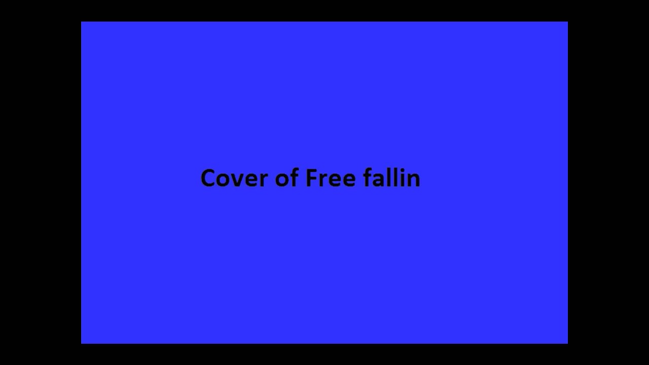 Free fallin - Cover - YouTube