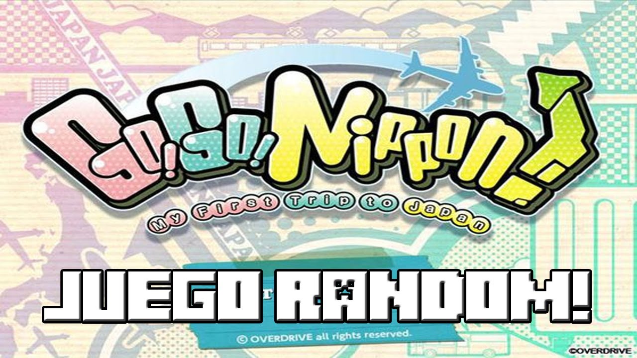 JUEGO RANDOM! Go! Go! Nippon! NOS VAMOS A JAPÓN! - YouTube