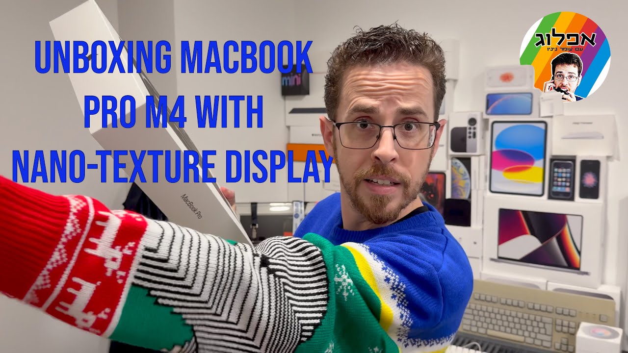 Unboxing MacBook Pro 16" M4 Pro עם Nano Texture Display! סרטון מיוחד ...