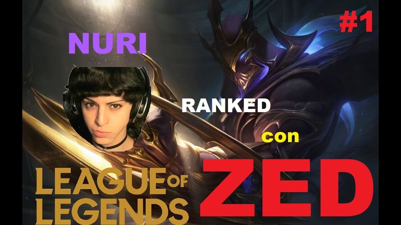 MEJOR ZED DE GUANAJUATO - RANKED FLEX (S13 ) Nuri en LOL #1 - YouTube