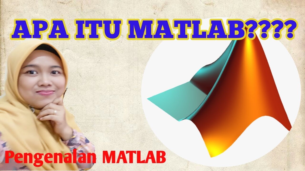 PENGENALAN MATLAB - YouTube