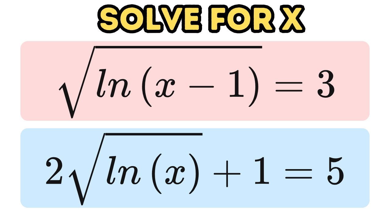 How to Solve Natural Logarithmic Equations Part 5 - YouTube