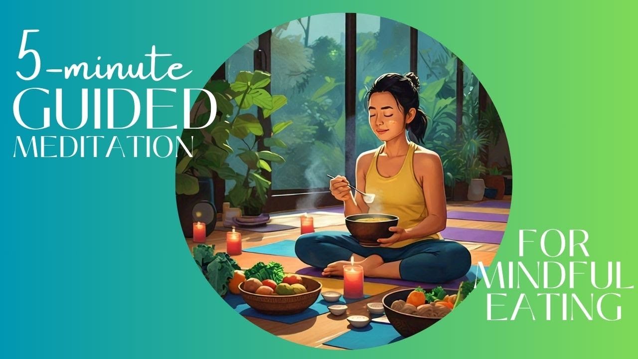 Experience Food Like Never Before: Mindful Eating Meditation - YouTube