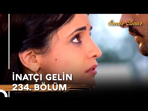 Aşkım Birileri Görecek Yapma | İnatçı Gelin 234. Bölüm