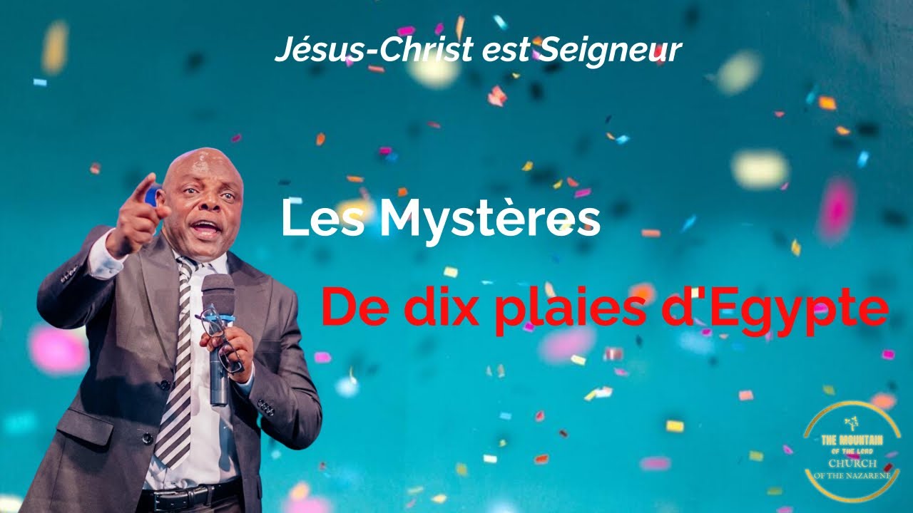 Les mystères de dix plaies d'Egypte - Pasteur Jacques Luzindya - YouTube