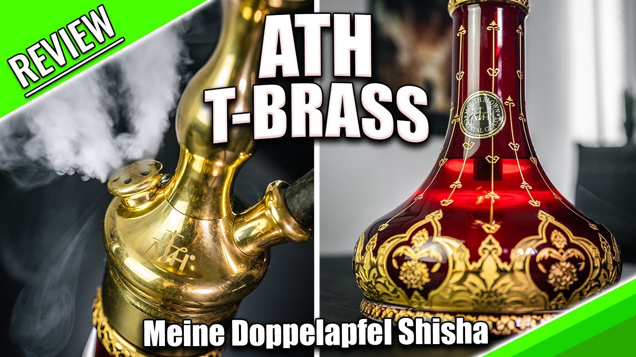 MEINE 400 EURO Doppelapfel Shisha | ATH T-Brass (Tradi) - YouTube