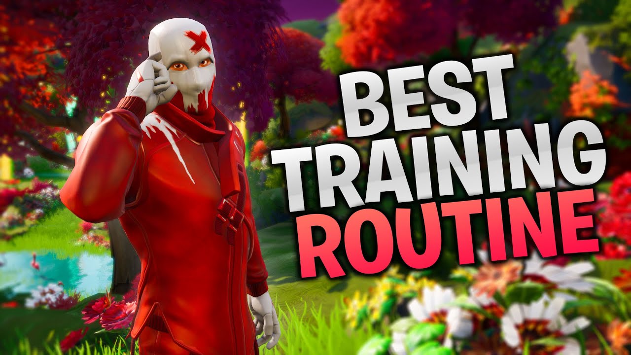 Chapter 2 Training Routine! Improve Fast! (Fortnite Tips) - YouTube