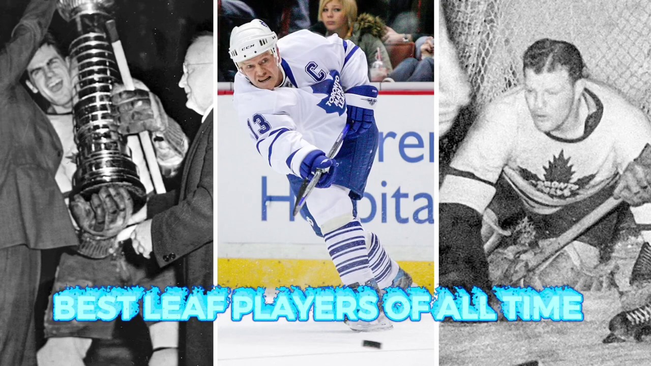 BEST PLAYERS ON TORONTO MAPLE LEAFS - YouTube