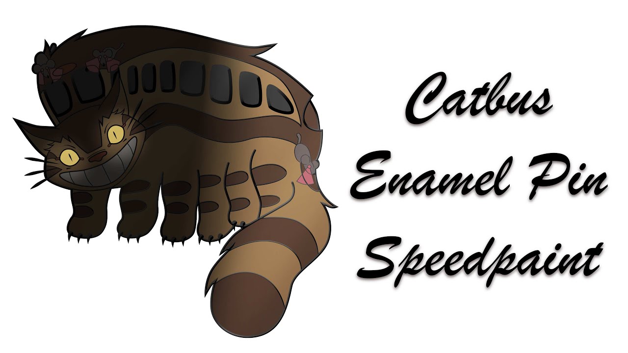 Catbus Enamel Pin Speedpaint - YouTube
