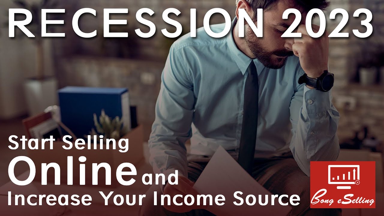 Start Online Selling with 1 product to deal with RECESSION in 2023 and ...