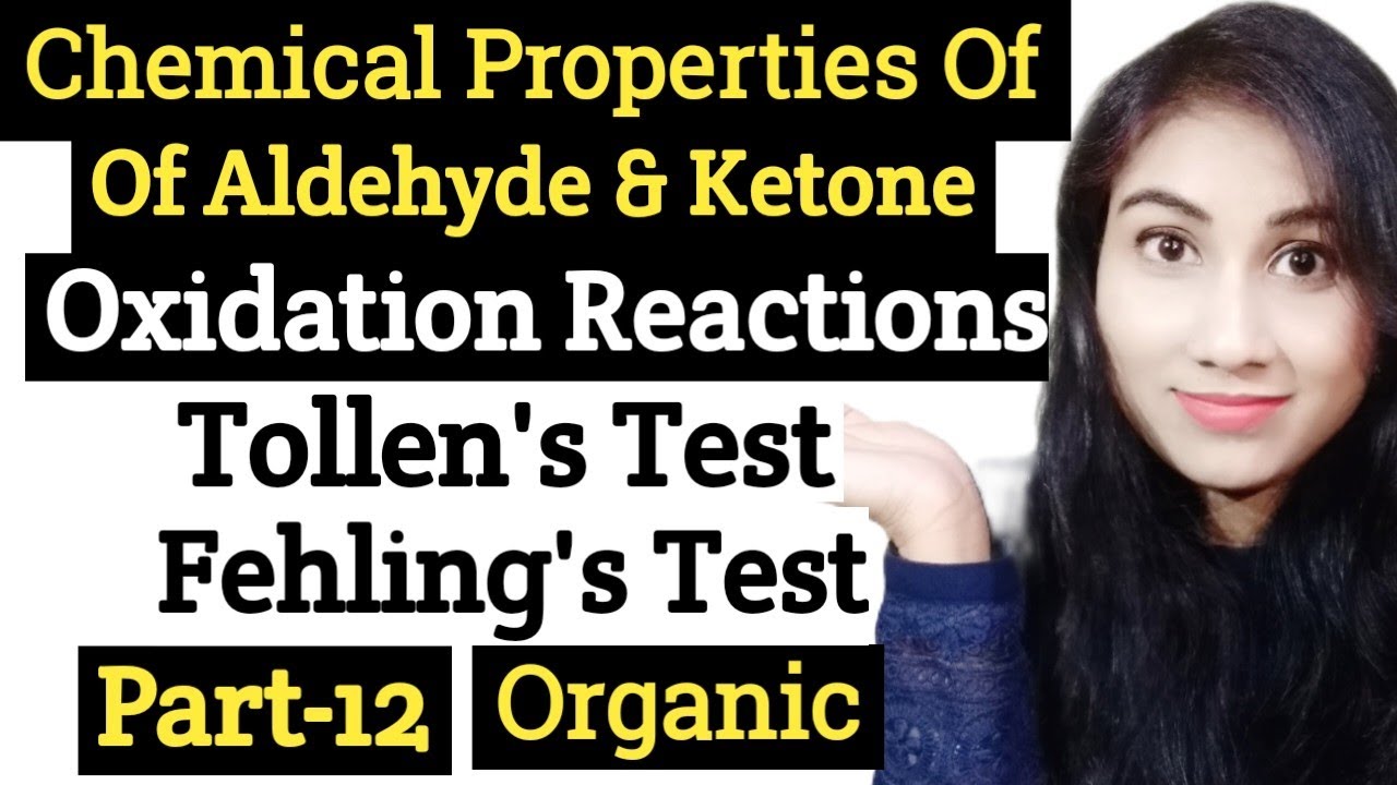 Oxidation Reactions Of Aldehyde & Ketone|Tollen's Test & Fehling's Test ...