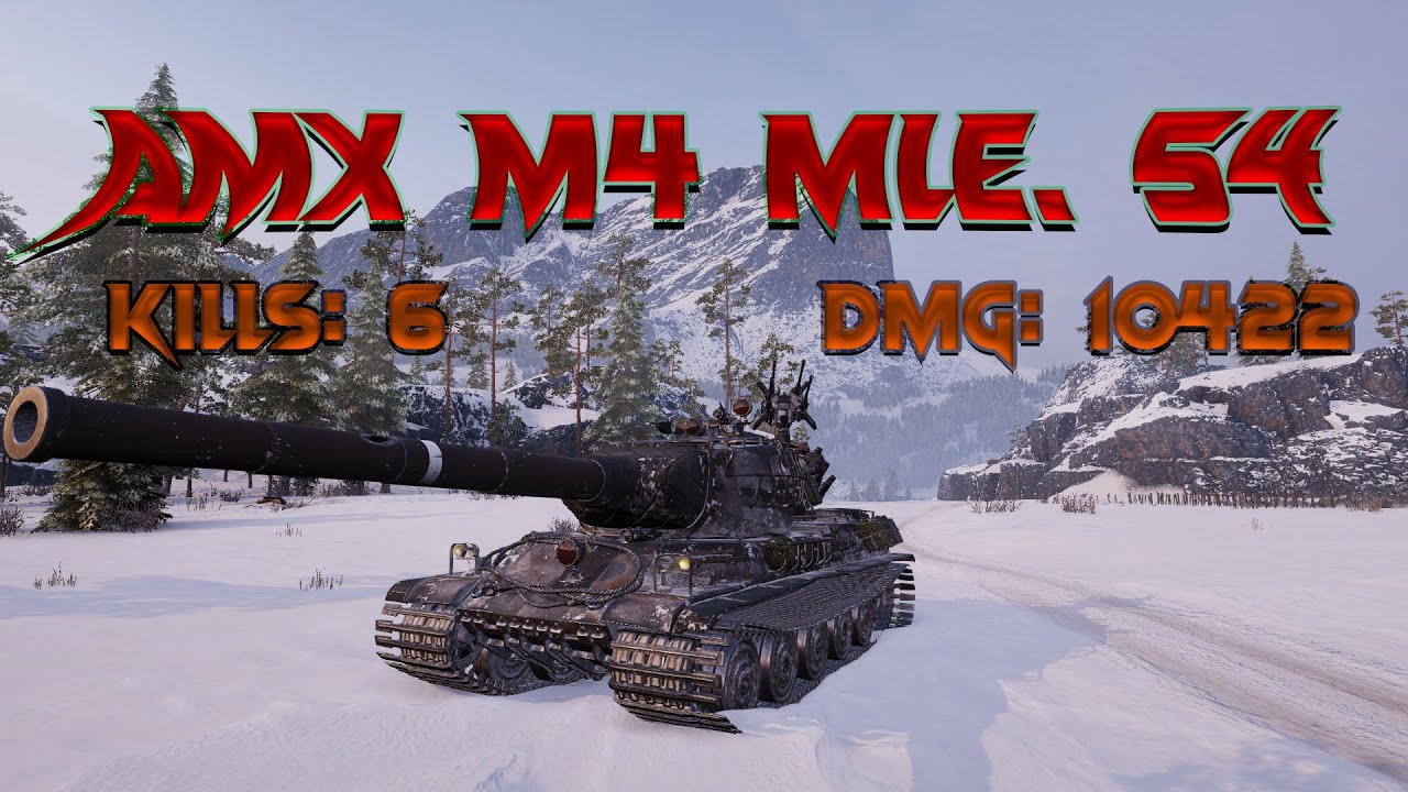 AMX M4 mle. 54 Heavy Tank 10 lvl - 6 kills, 10.4k damage - World of ...