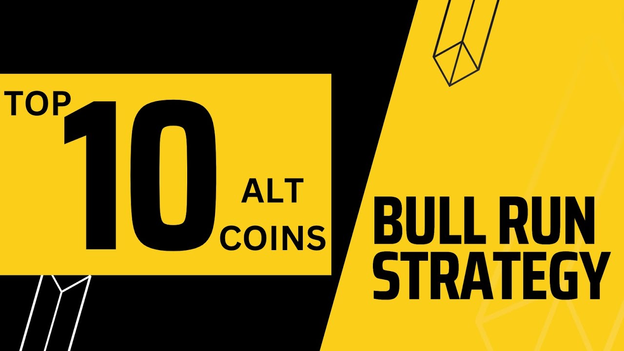 TOP 10 ALT-COINS, Bull Run Trading Strategy - YouTube