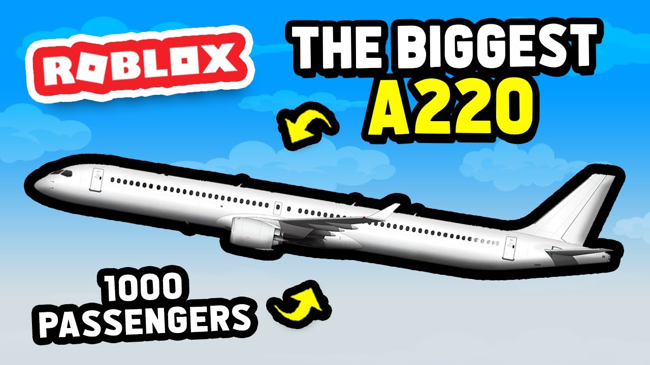 Worlds BIGGEST A220 Plane in Cabin Crew Simulator (Roblox) - YouTube