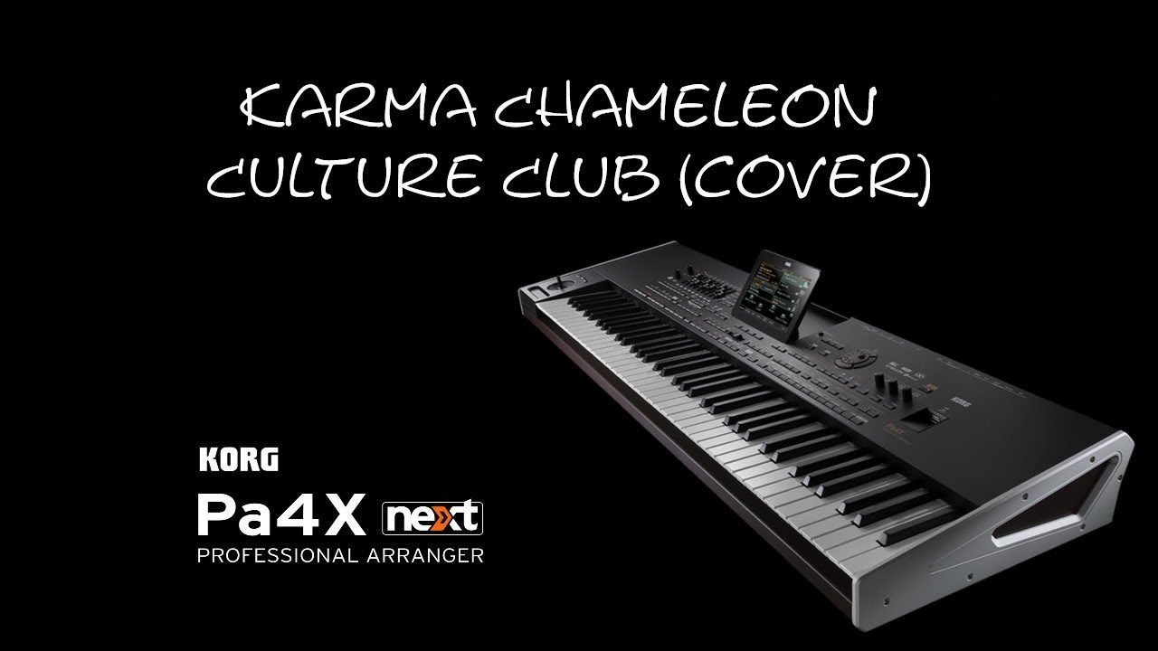 Karma Chameleon - Culture Club (cover) Keyboard Arranger Korg - YouTube