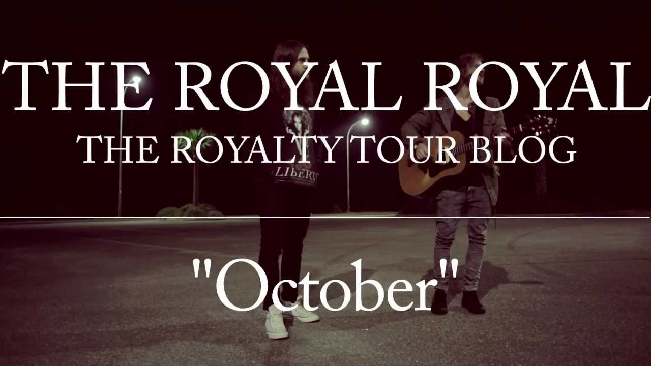 The Royal Royal - Live Performance of "October" street flo rida version ...