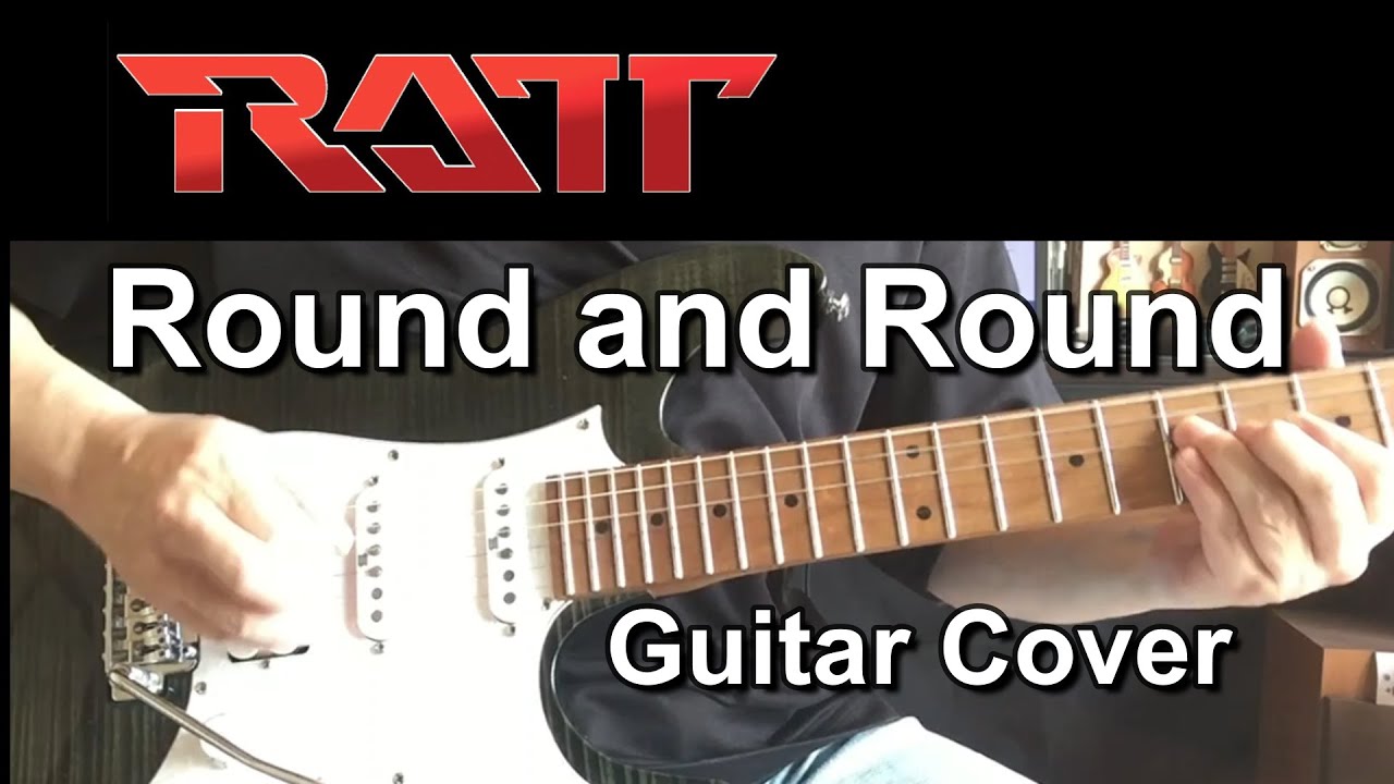 RATT/Round and Round【Guitar Cover】 - YouTube