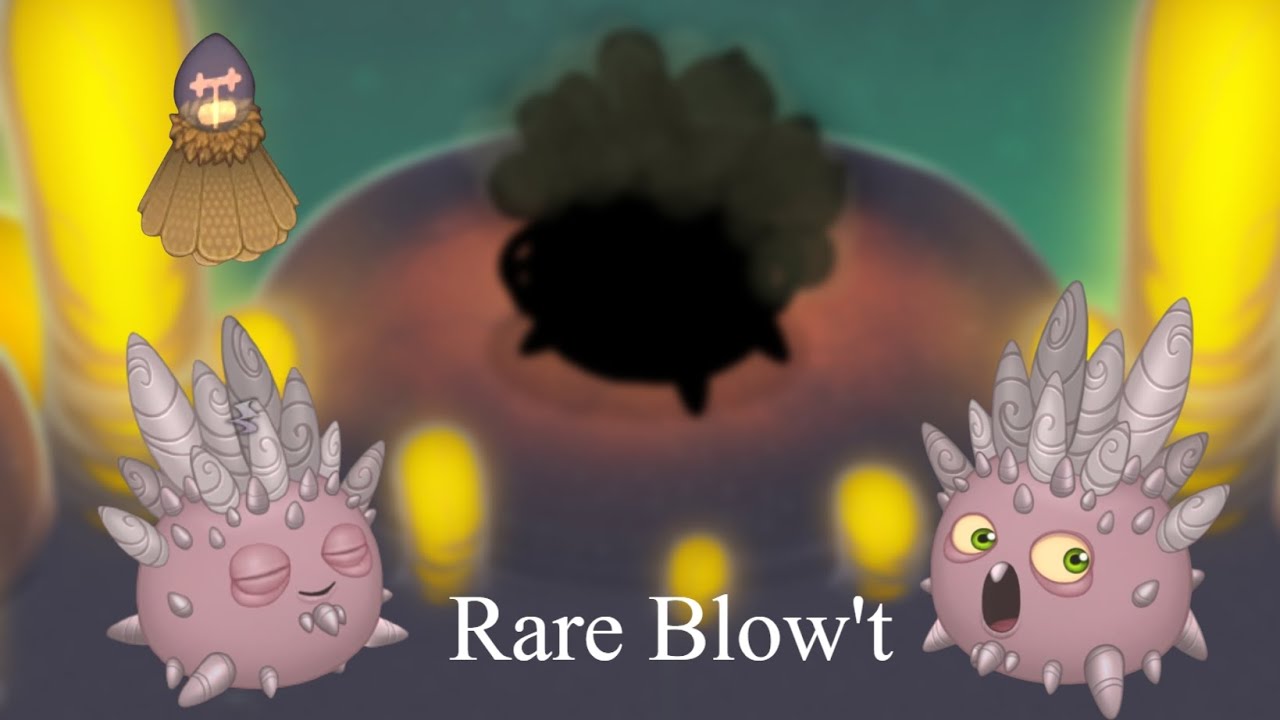 My Singing Monsters: Rare Blow't (FAN MADE) 🌿 ️🔥💡 - YouTube