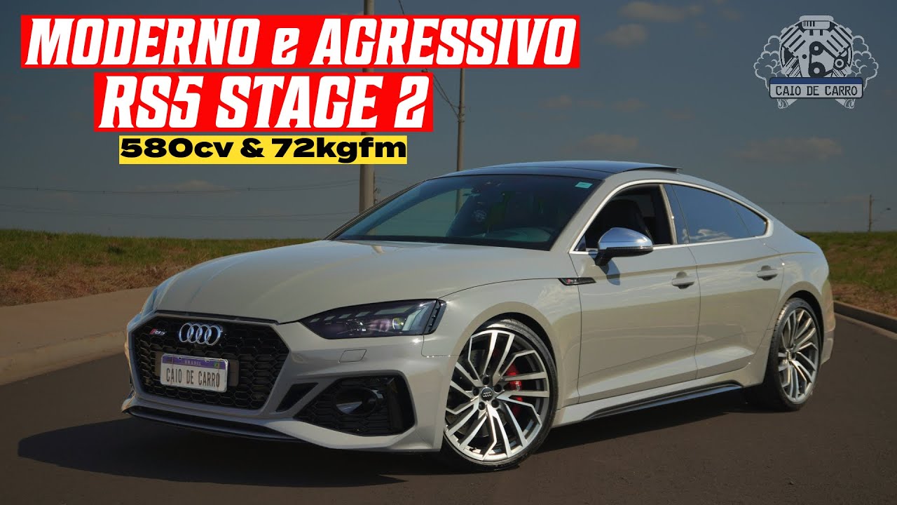 MAIS POTÊNCIA, MAIS DIVERSÃO! AUDI RS5 SPORTBACK 2.9 V6 STAGE 2 | MUITA ...